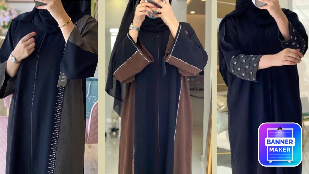 new latest Dubai abaya burkha styles design || latest abaya for ladies ...