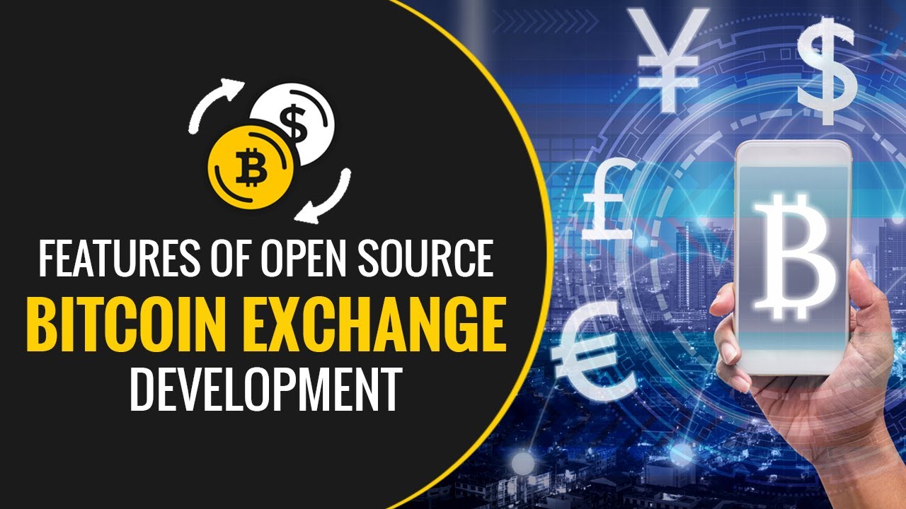 Features of Open Source Bitcoin Exchange Development - YouTube