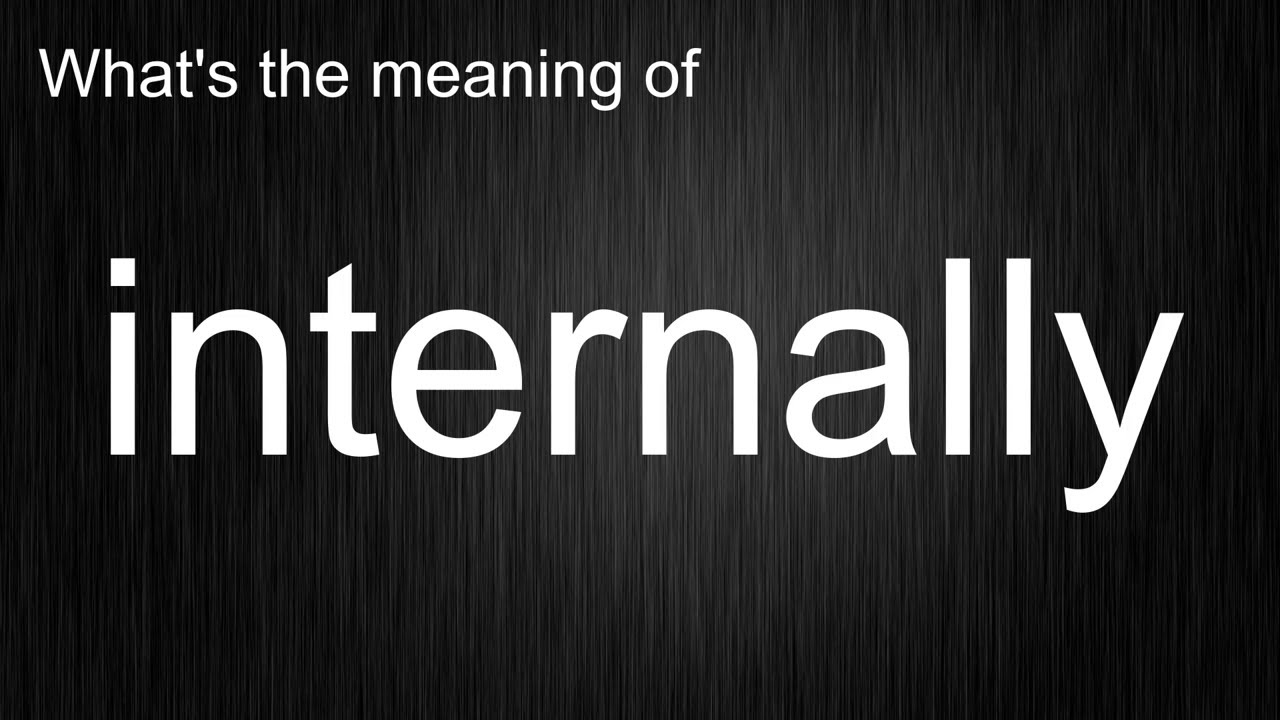 Unraveling the internally Pronunciation and Meaning Mystery ...