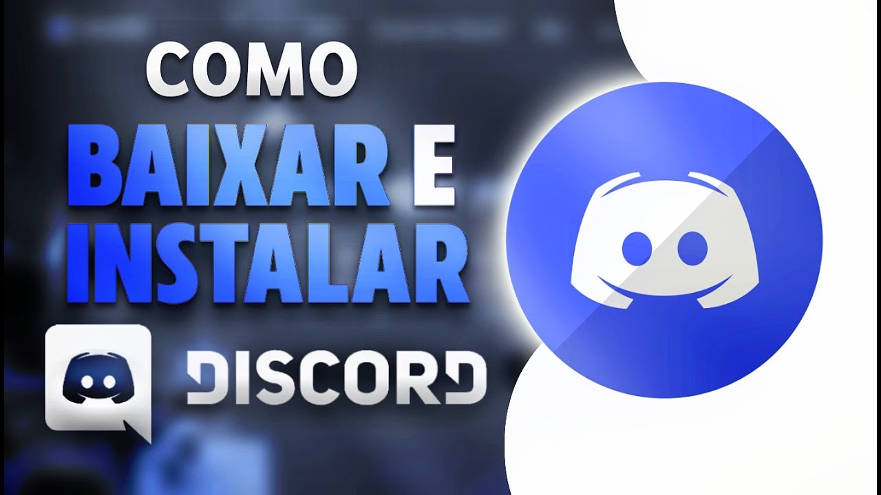 COMO BAIXAR E INSTALAR O DISCORD GRATIS - ATUALIZADO (2021) - YouTube
