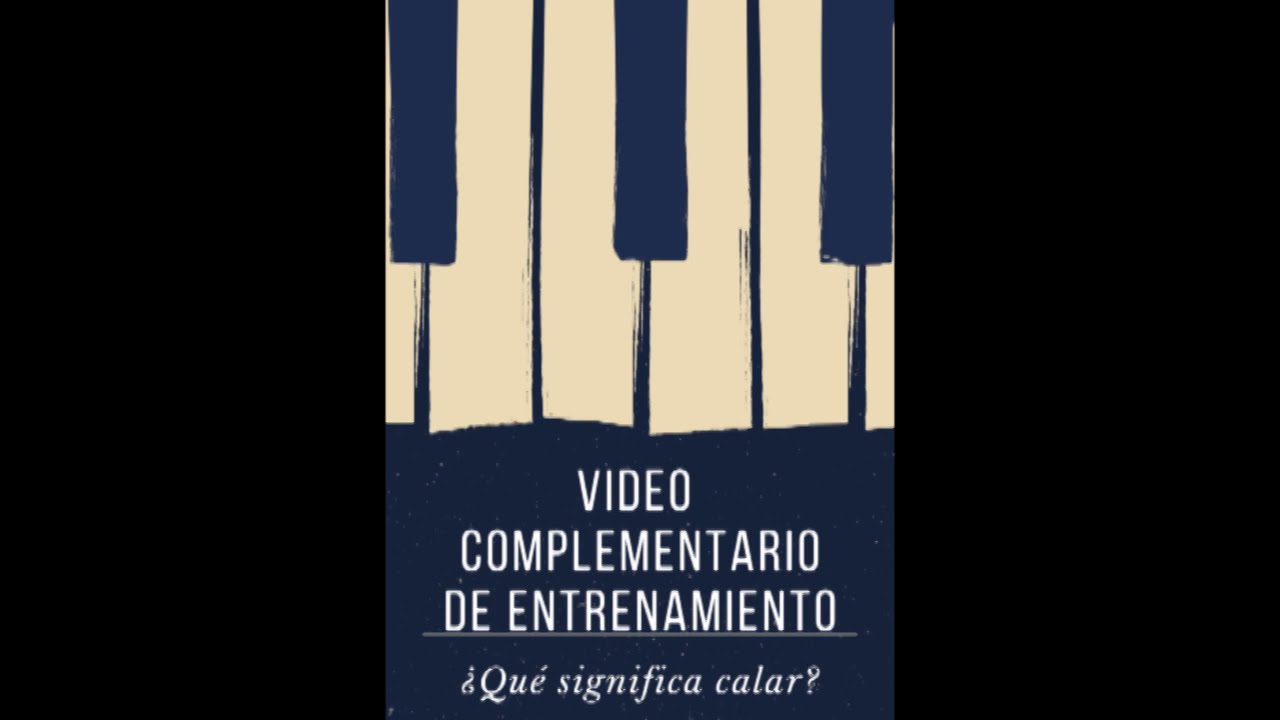 Video complementario de entrenamiento: ¿Que significa calar? - YouTube