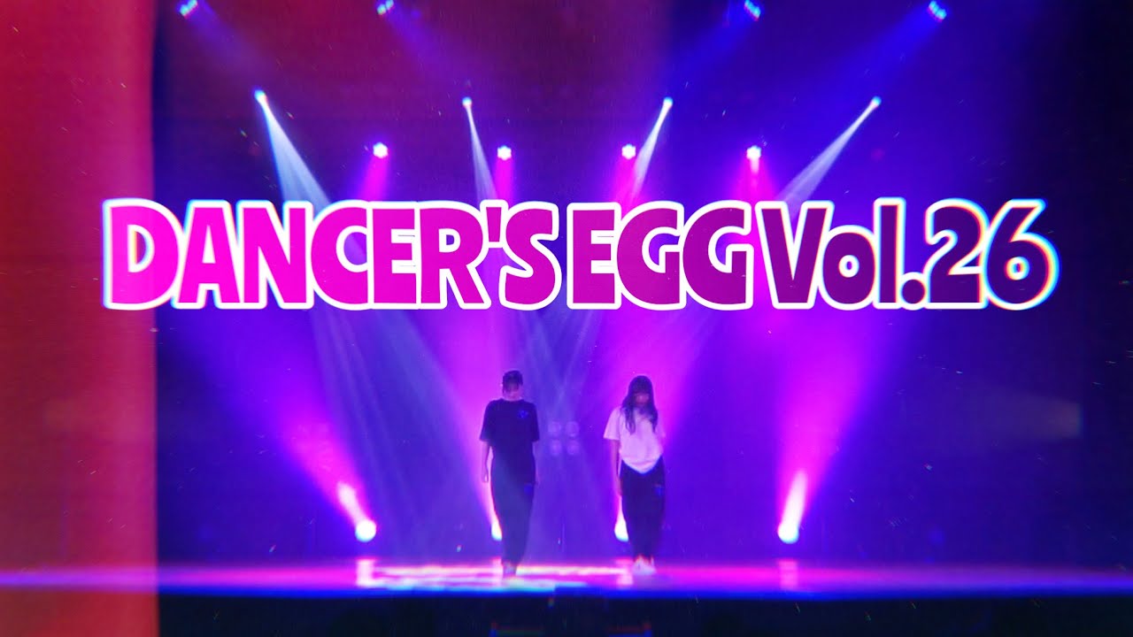 【DANCER'S EGG Vol.26】MANAKA & ANNA|DANCE STUDIO FREE - YouTube