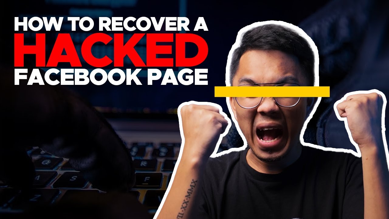 Get Back Hacked Facebook Page - Hướng Dẫn Chi Tiết Và Nhanh Chóng