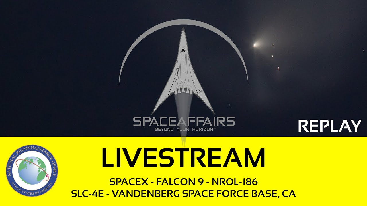 Spacex Falcon 9 Nrol 186 Slc 4e Vandenberg Space Force Base Ca