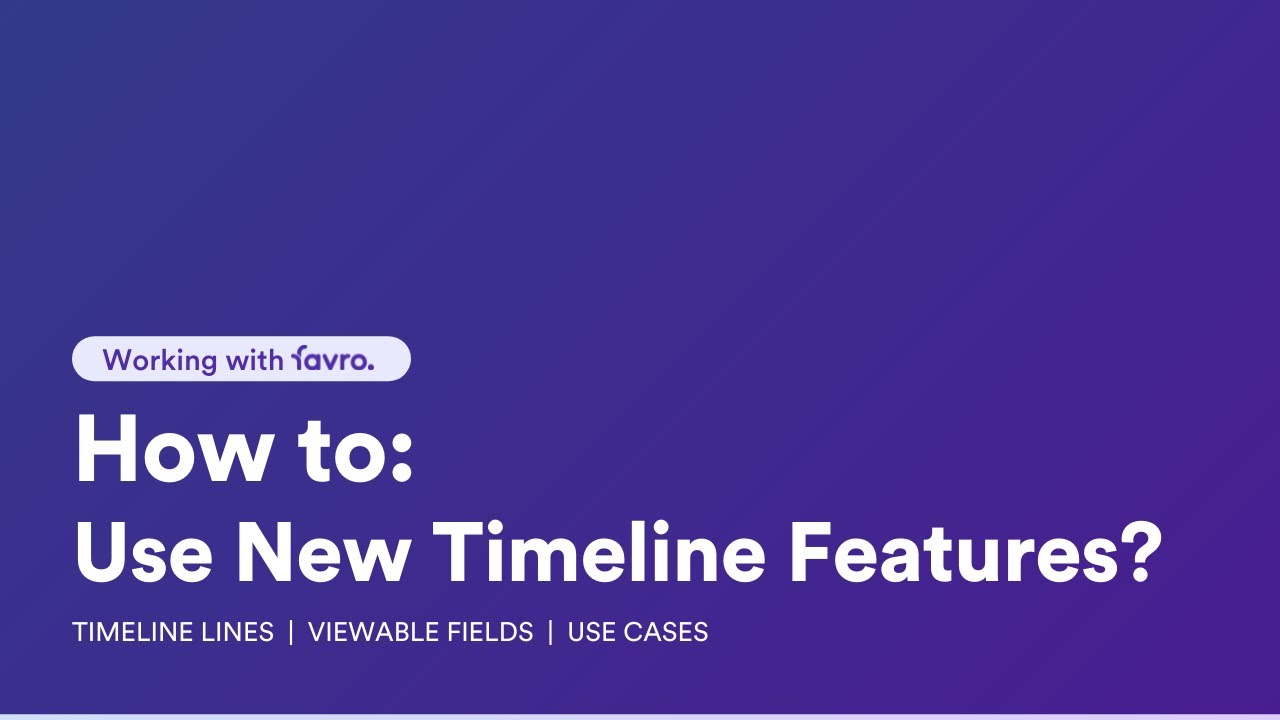 New Timeline Features (Timeline Lines and Viewable Fields) - YouTube
