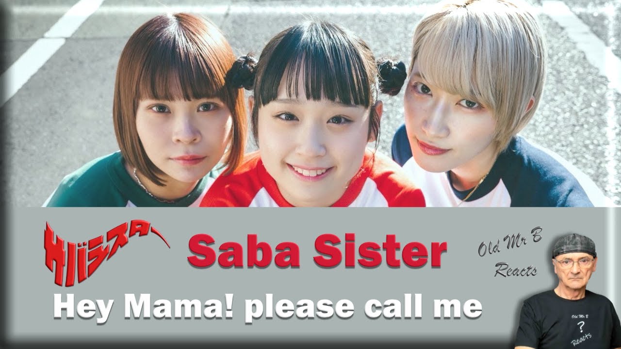 Saba Sister - Hey Mama! please call me (Reaction) - YouTube
