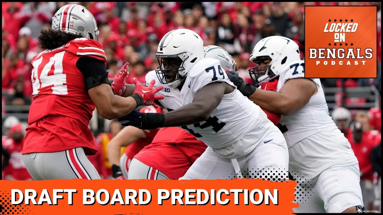 Predicting the Cincinnati Bengals' 2024 NFL Draft Board - YouTube