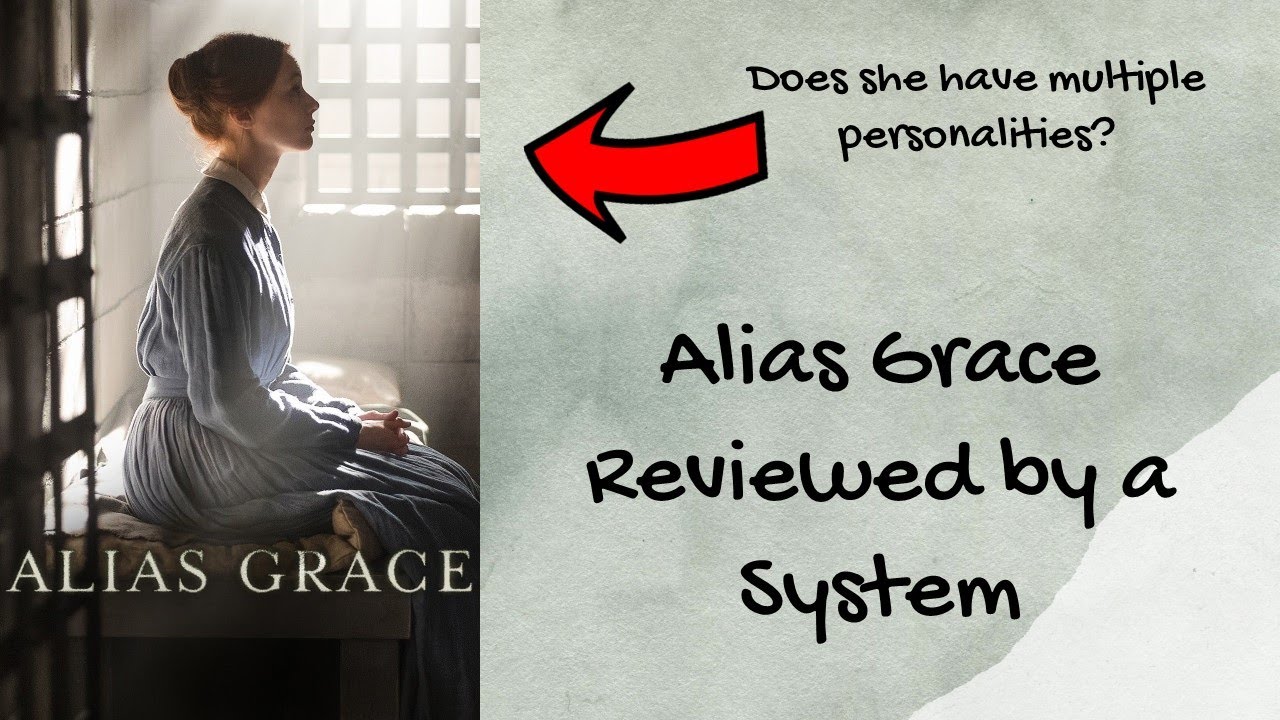 System Reacts to Alias Grace | Dissociative Identity Disorder - YouTube