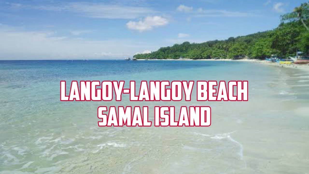 LANGOY-LANGOY BEACH SAMAL ISLAND | OCEANO CON VISTA TO LANGOY-LANGOY ...