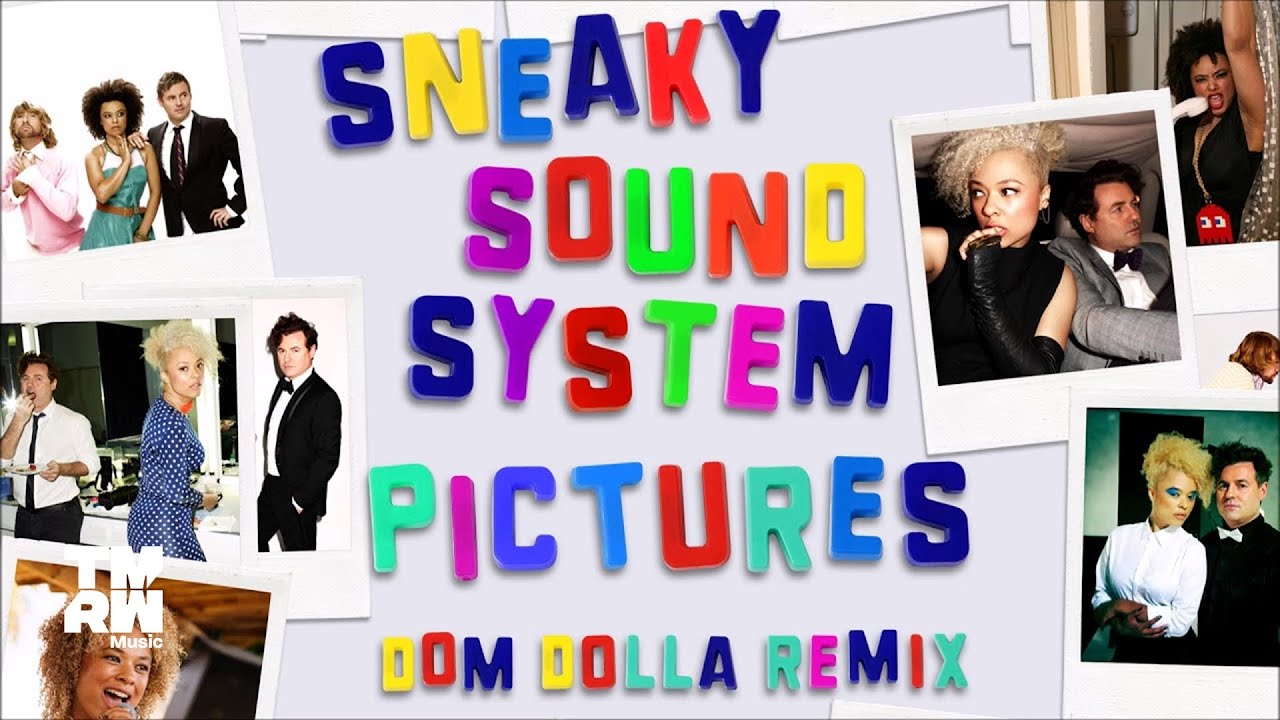 Sneaky Sound System - Pictures 2017 (Dom Dolla Remix) - YouTube