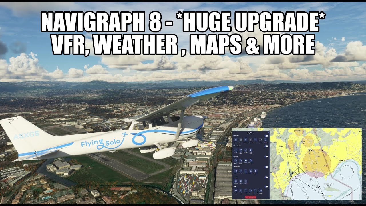 Huge Upgrade - Navigraph Charts 8 | VFR, Weather, Clean Flight Planning ...