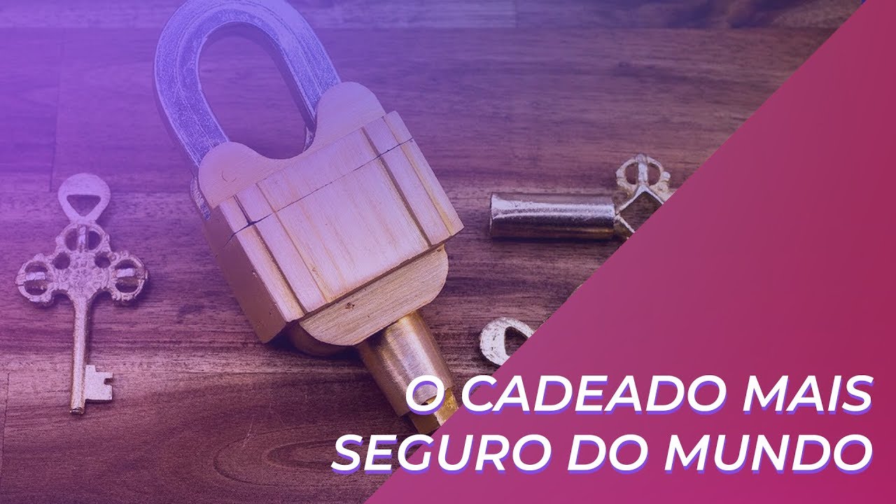 Esse provavelmente é o cadeado mais seguro do mundo - YouTube