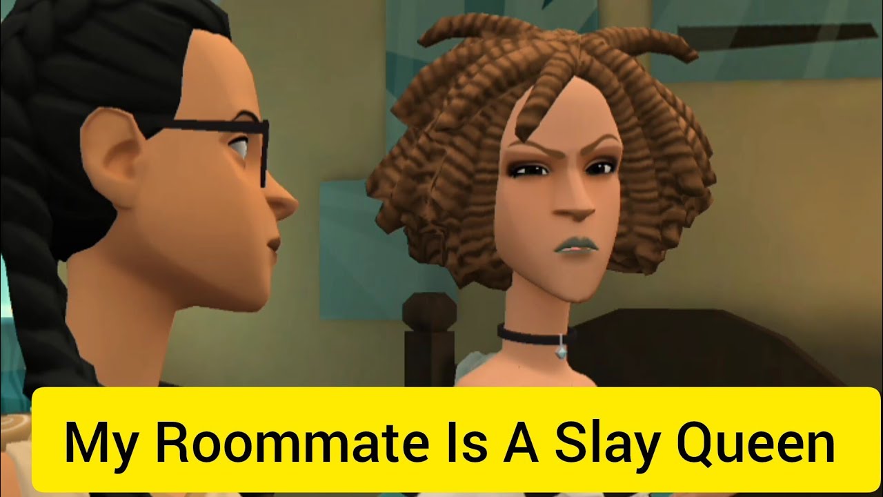 My Room Mate Is A Slay Queen #funny - YouTube