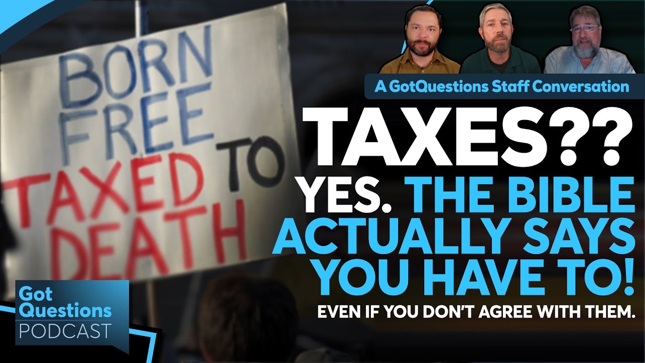 What does the Bible say about paying taxes? What if the government is ...