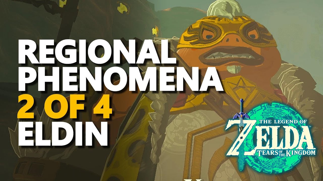 Regional Phenomena Zelda Tears of the Kingdom Part 2 of 4 - Eldin ...