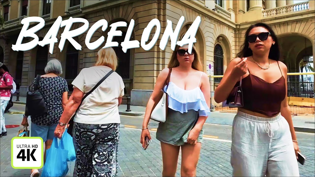 Beautiful Women On The Streets Of Barcelona | Barcelona Walking 4K ...
