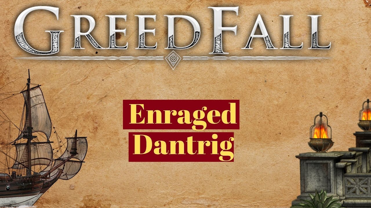greedfall enraged dantrig - YouTube