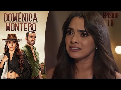DOMENICA MONTERO EPISODE 18 en français I HD 