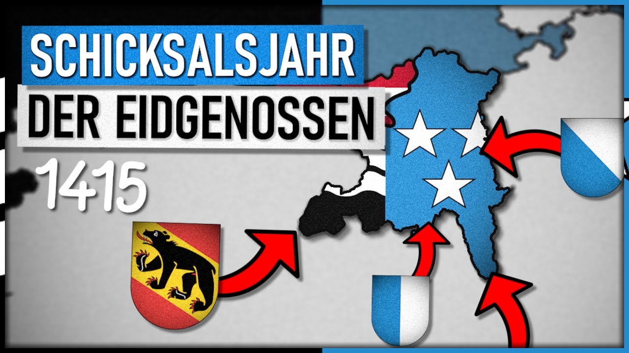Schicksalsjahr für die Eidgenossen! [1415] | Der Aargau wird erobert ...
