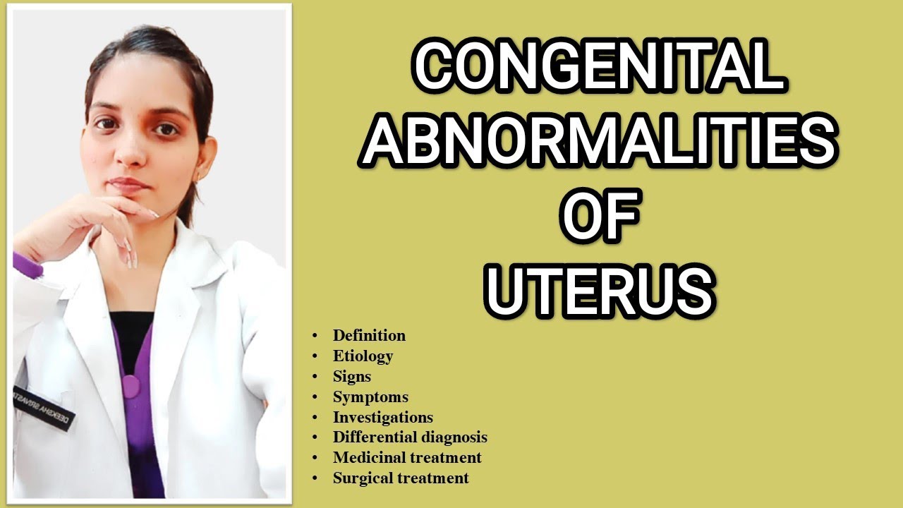||CONGENITAL ABNORMALITIES OF UTERUS|| GYNAECOLOGY EXPLAINED WITH ...