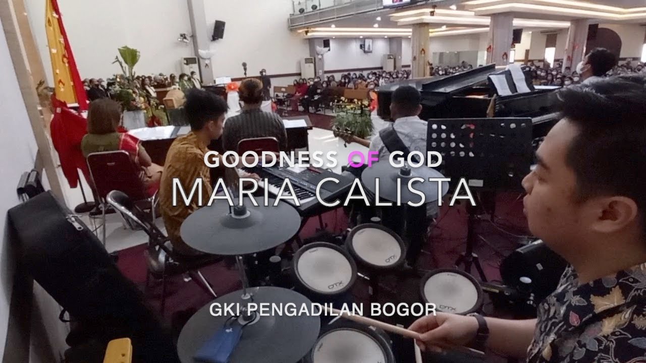 GOODNESS OF GOD - Maria Calista - YouTube