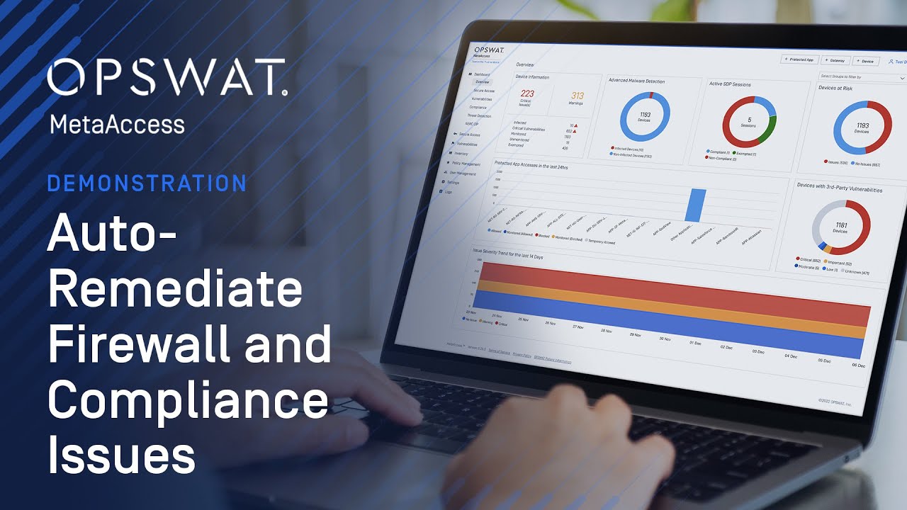 Effortless Firewall & Anti-Malware Compliance Issue Auto-Remediation with OPSWAT MetaAccess ...