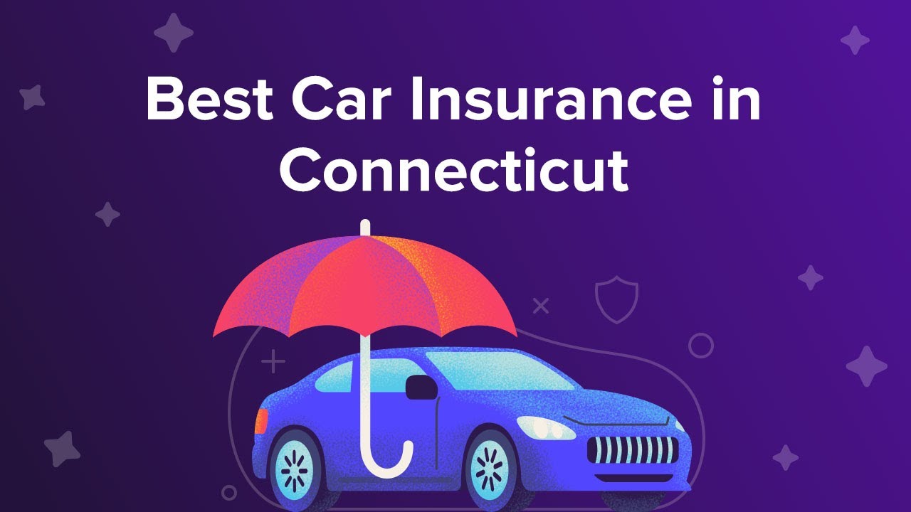 Best Car Insurance in Connecticut - YouTube