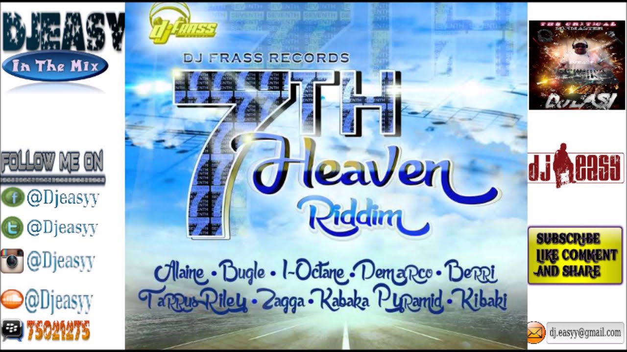 7th Heaven Riddim Mix {FULL} OCT 2014 (DJ FRASS RECORDS) mix by djeasy ...