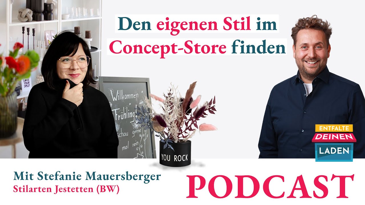 #105 Den eigenen Stil im Concept-Store finden | Stefanie Mauersberger ...