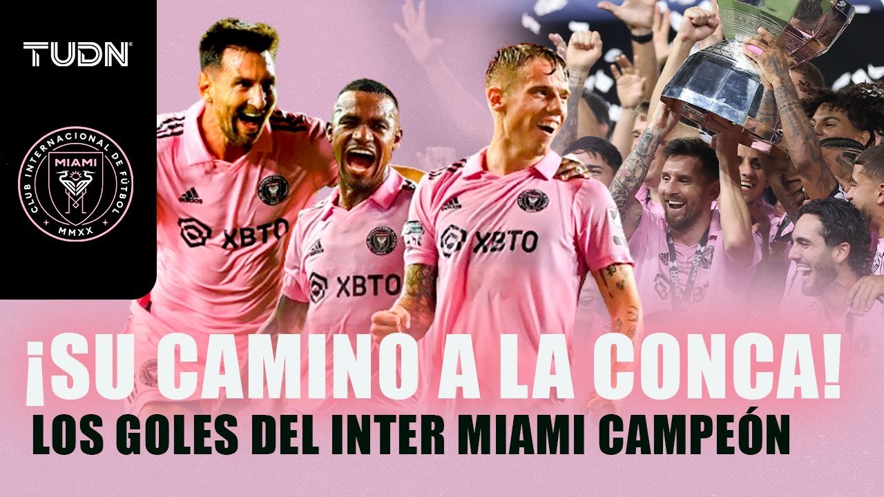 ¡INOLVIDABLES! 🦩⚽️ Todos los GOLES DEL INTER MIAMI campeón de Leagues ...