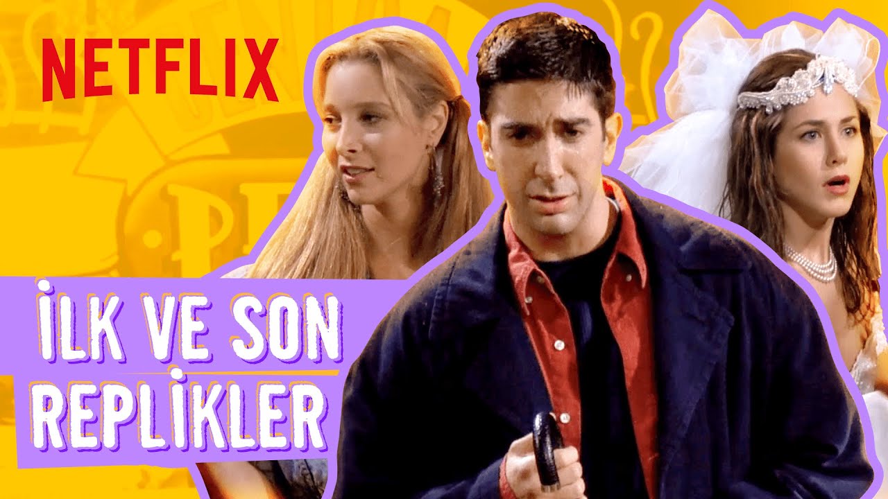 Friends | İlk ve Son Replikler | Netflix - YouTube