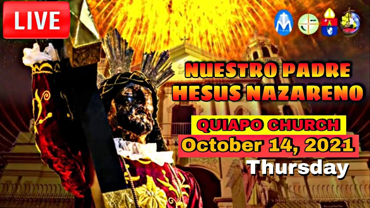 Quiapo Church Live Mass Today (14 October 2021) Thursday Holy Rosary ...