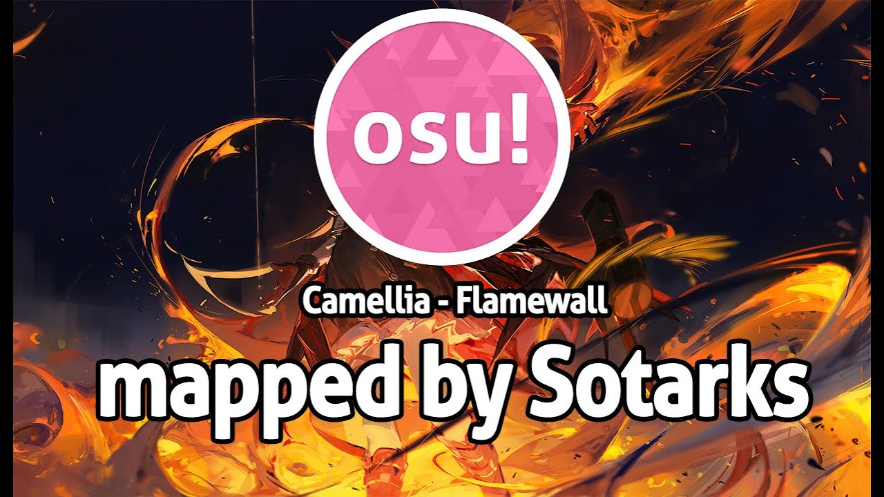 [osu!] Camellia - Flamewall [ETERNAL SACRED BLAZE] 10 (Mapped by ...