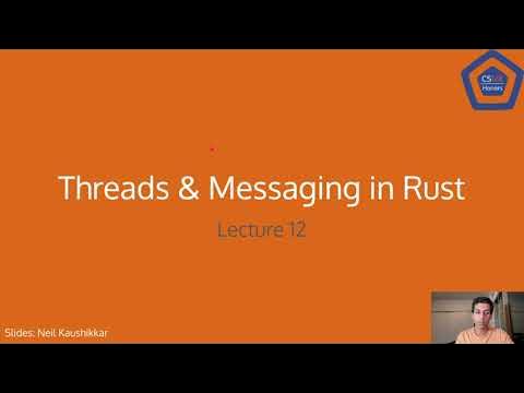 Parallelism & Concurrency in Rust: Threads and Messaging - CS 128 Honors Lecture 12 - YouTube