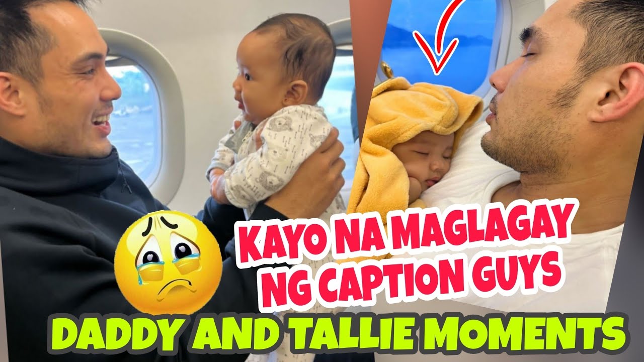 TEAM TARAH UPDATE.. DADDY VINCE AND BABY TALLIE MOMENTS TOGETHER.. ANG ...