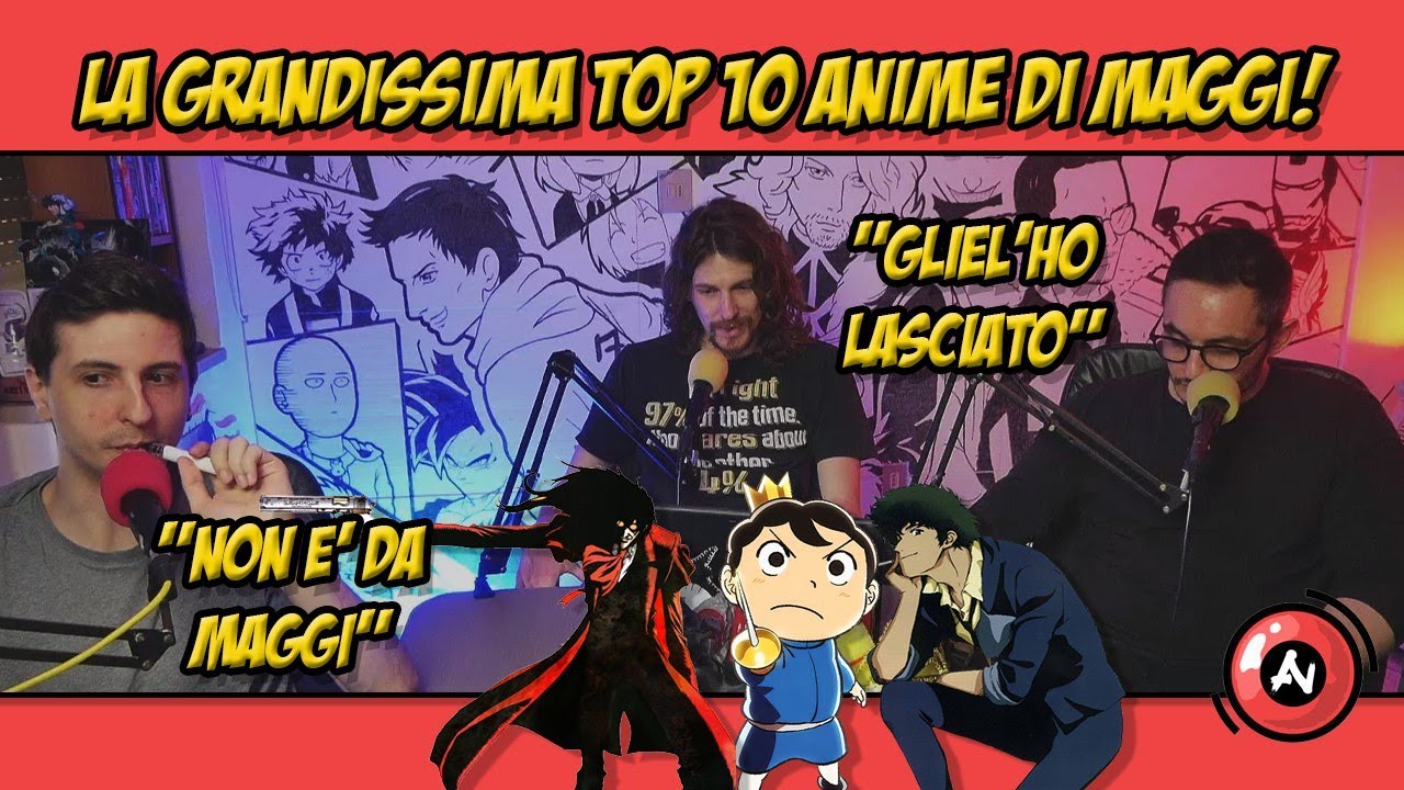 LA TOP 10 ANIME DI MAGGI #641 - YouTube