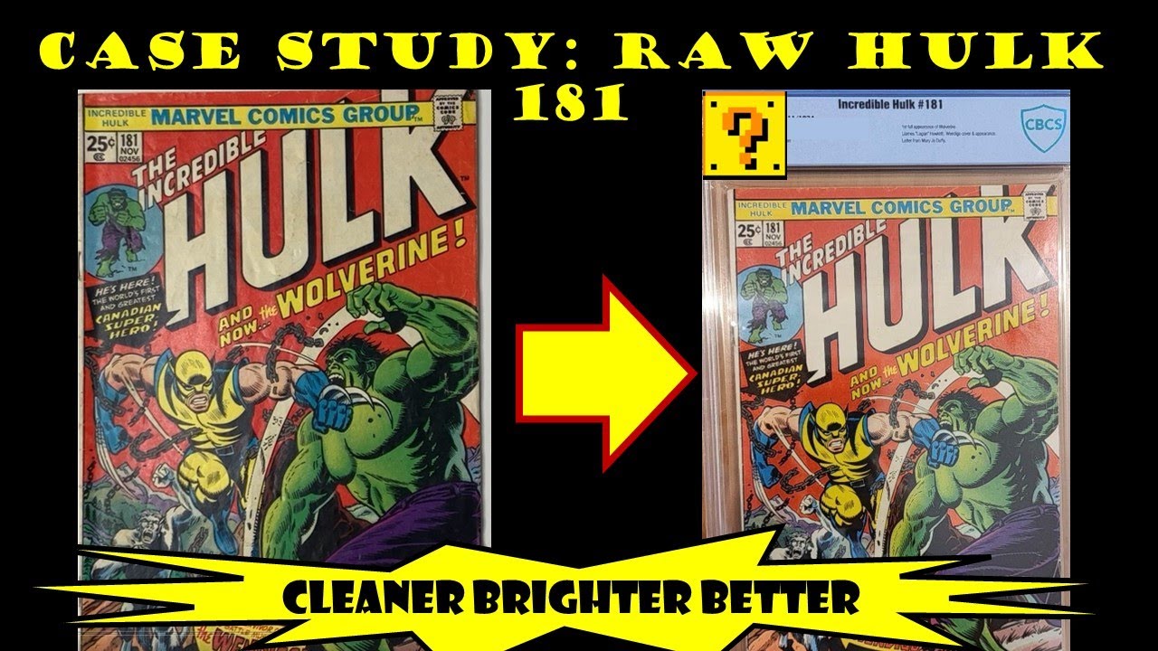Case Study: Raw Hulk 181 clean whiten press CBCS comic book submission ...
