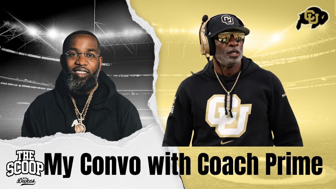 “MY CONVO WITH COACH PRIME: HIS WILL TO WIN & THE SELF-EVALUATION THAT ...