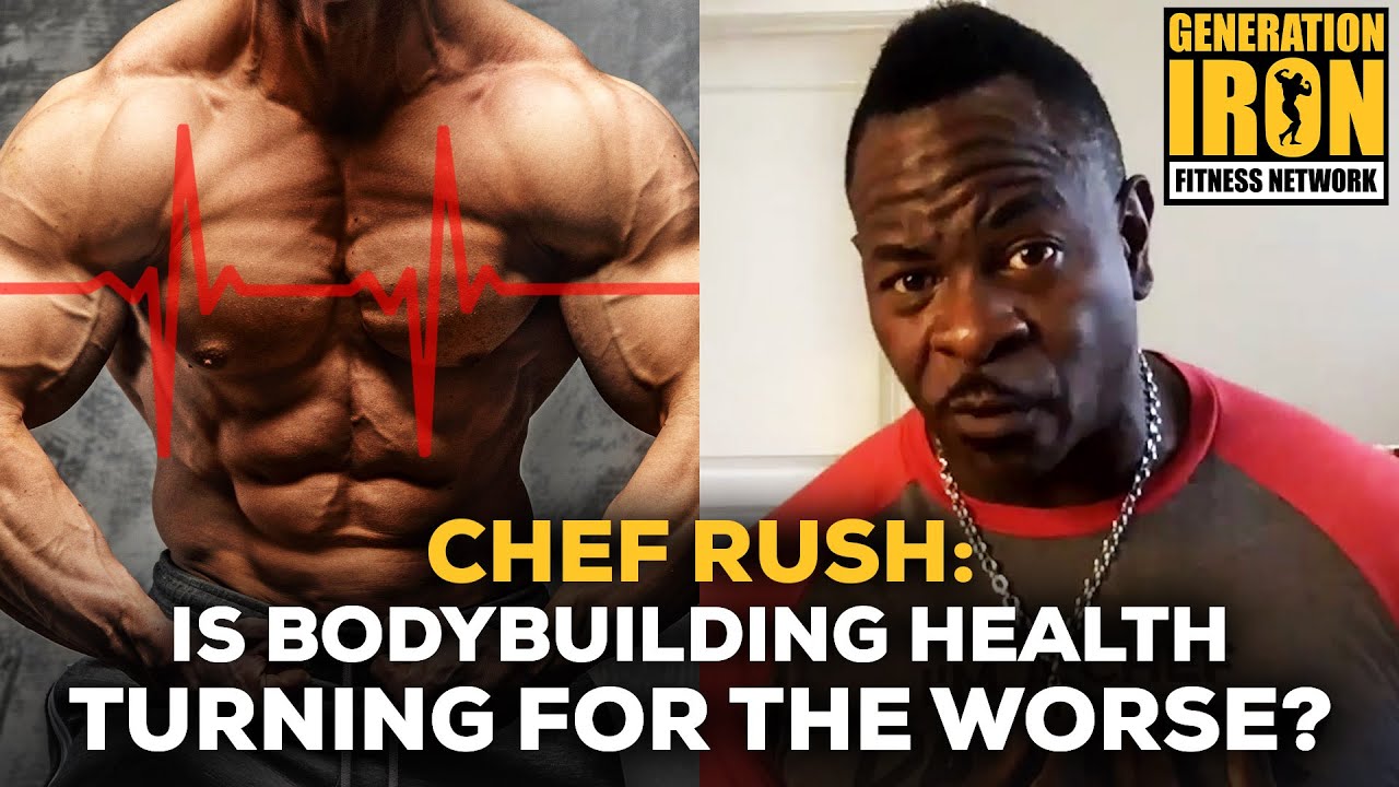 Chef Rush On Recent Bodybuilding Deaths: We Need To Avoid Taking A Turn ...