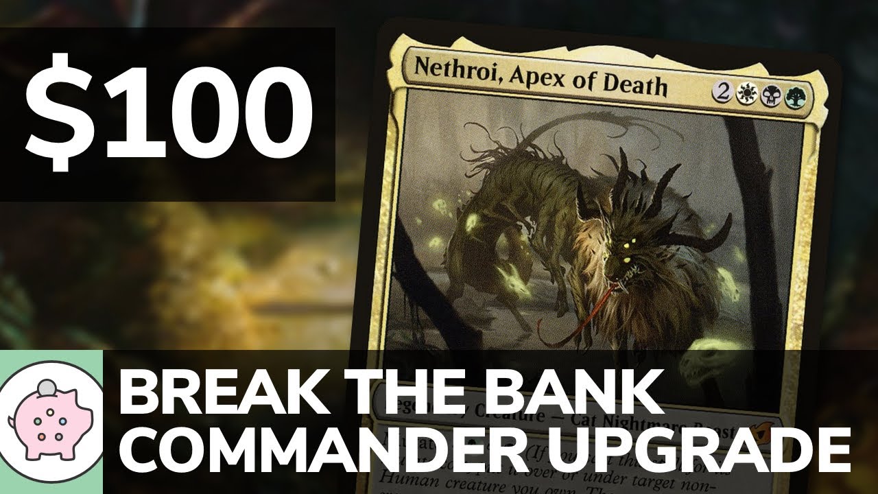 Nethroi, Apex of Death | EDH Deck Tech $100 | Magic the Gathering ...