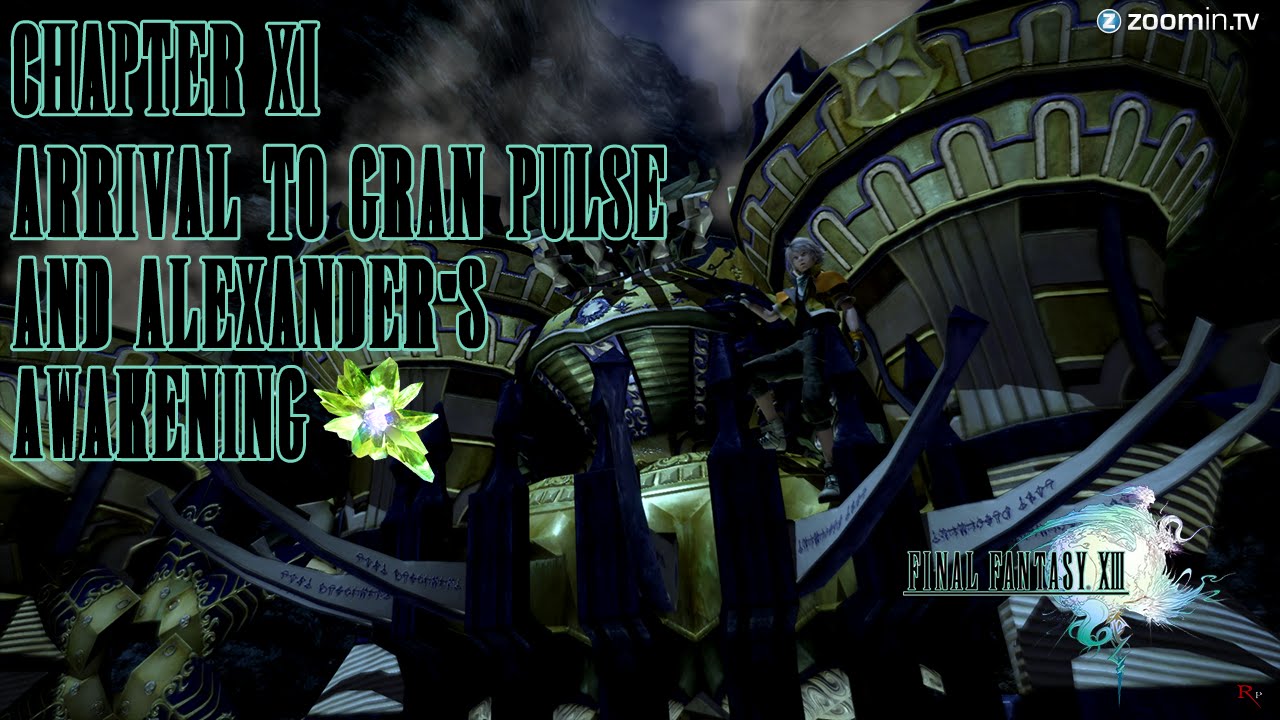 Final Fantasy XIII Gameplay Walkthrough Part 48 - Chapter 11 : Arrival ...