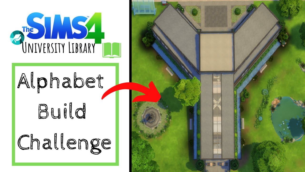 The Sims 4 || Alphabet Build Challenge || Y || Library Speed Build ...