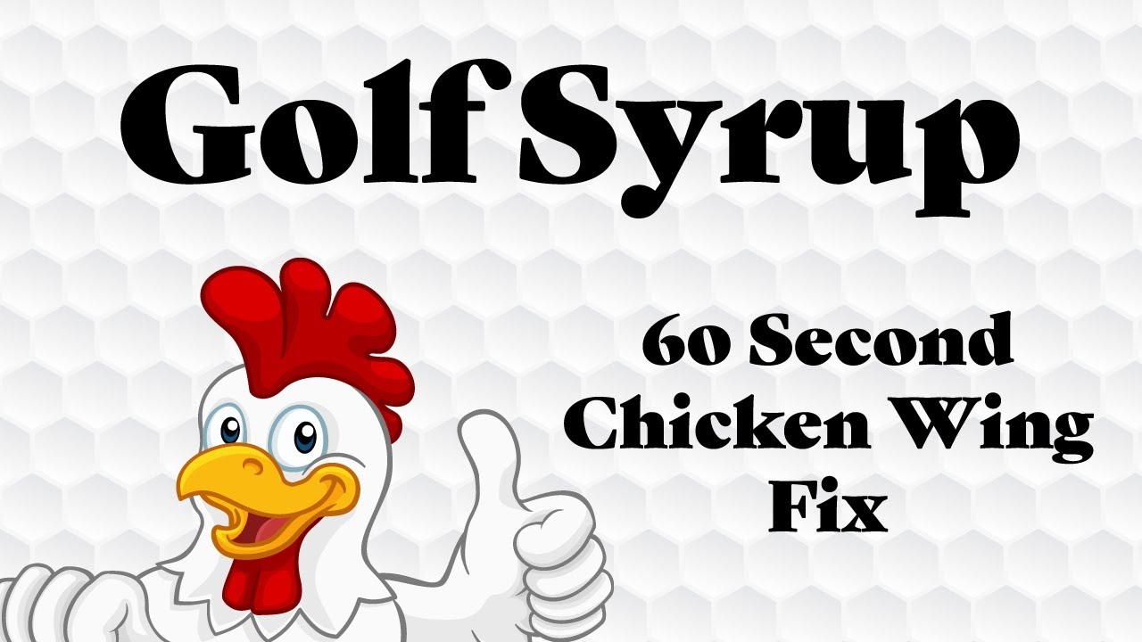 GOLF | 60 Second Chicken Wing Fix - YouTube