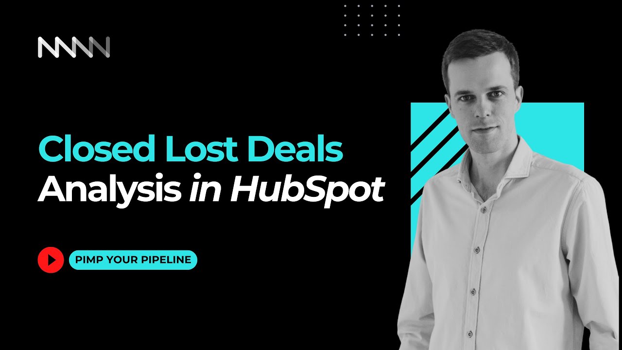How To Run Closed Lost Deals Analysis in HubSpot | Process & Dashboards ...