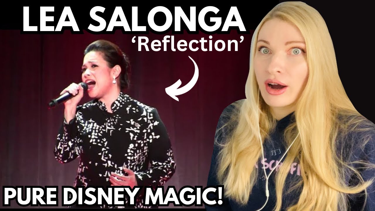 Vocal Coach Reacts: LEA SALONGA (Voice of Mulan) "Reflection" - In Depth Analysis! - YouTube