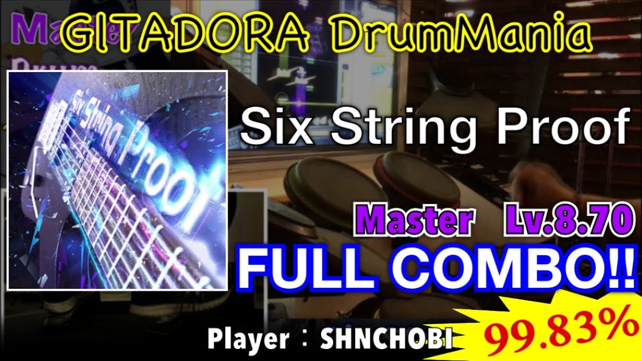 Six String Proof (Master) フルコンボ,99.83% - YouTube