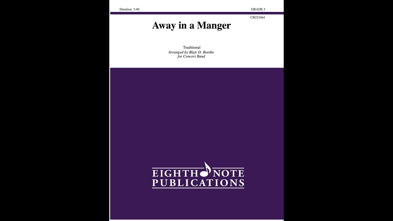 Away in a Manger arr. by Blair D. Boothe - Grade 3 - YouTube
