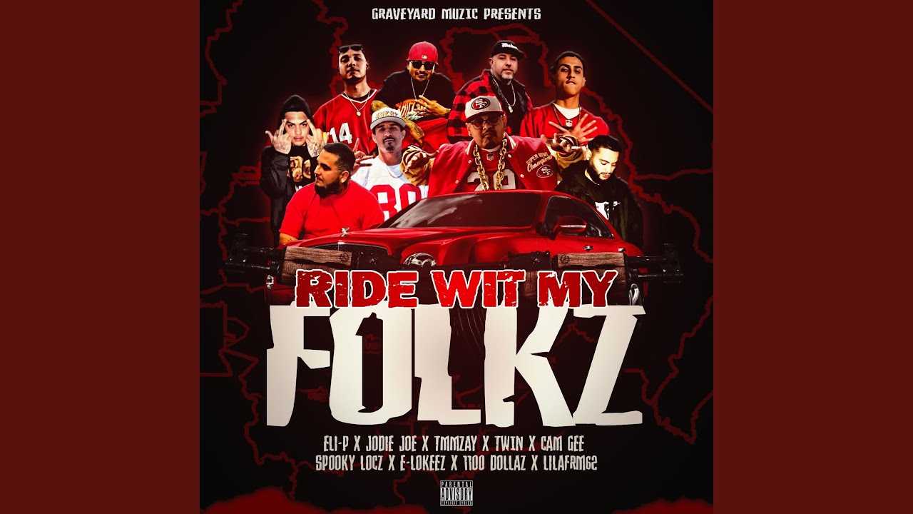 RIDE WIT MY FOLKZ (feat. Jodie joe, Spooky locz, Tmmzay, Twin, Cam gee ...