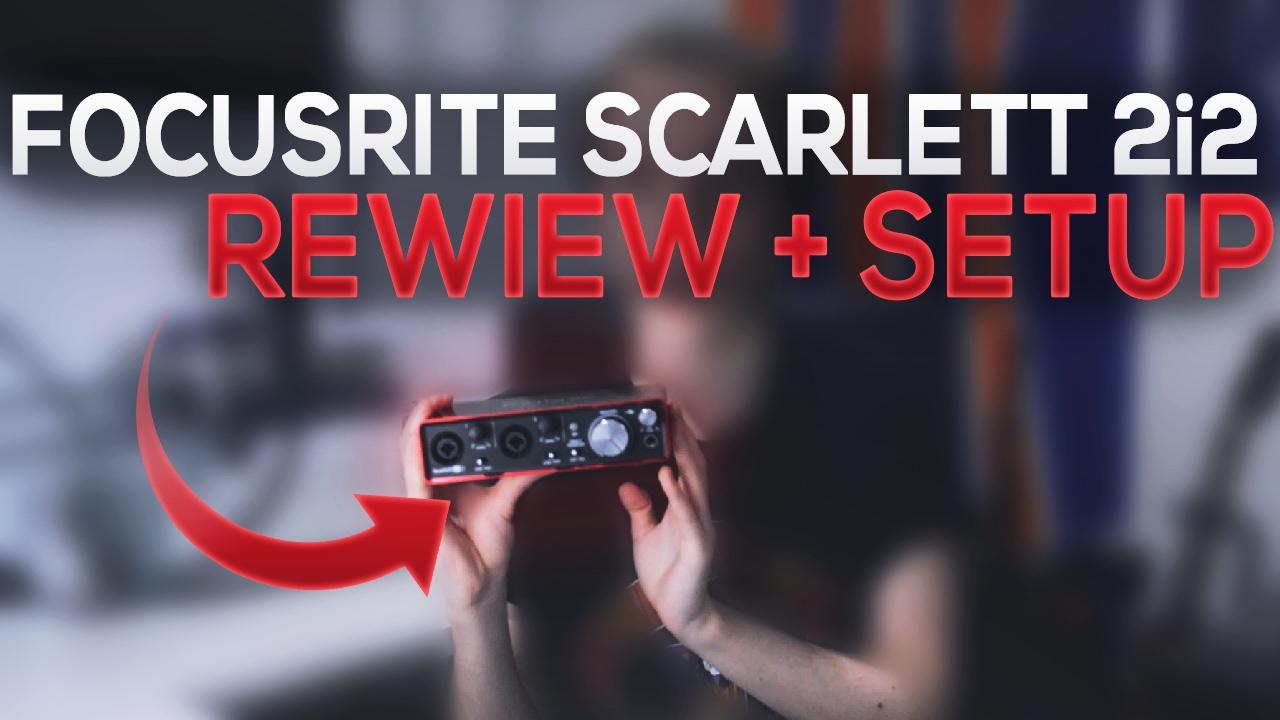 Focusrite Scarlett 2i2 Review & Setup! 2nd Gen (2017) - YouTube