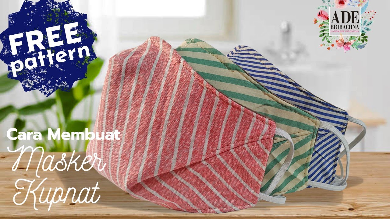 TUTORIAL MENJAHIT MASKER KUPNAT 3 lapis |HOW TO MAKE FABRIC FACEMASK ...